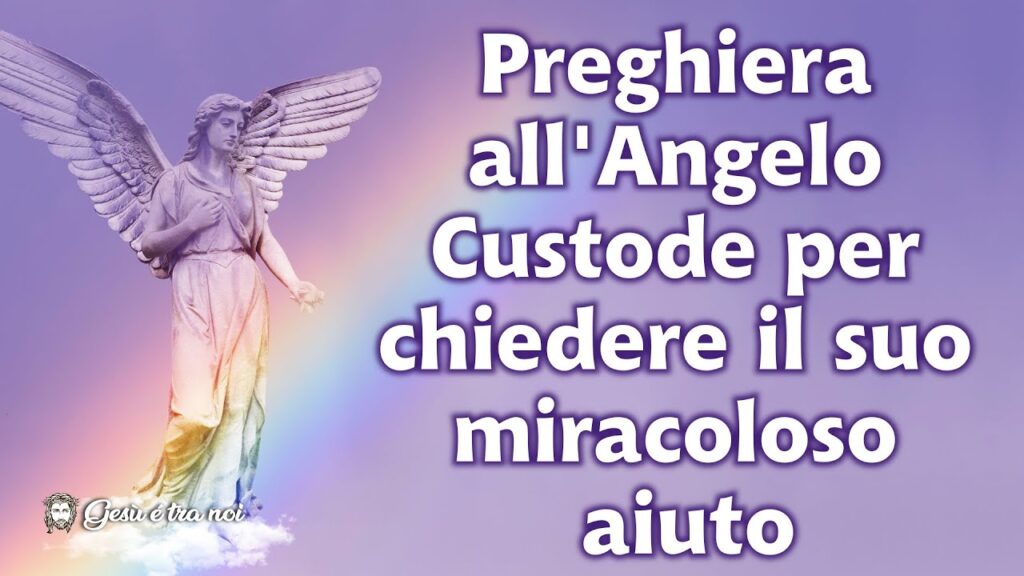 Preghiera all angelo custode per il lavoro - Parrocchia San Giuseppe ...