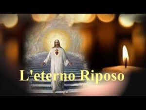 Spiegazione della preghiera l eterno riposo - Parrocchia San Giuseppe ...
